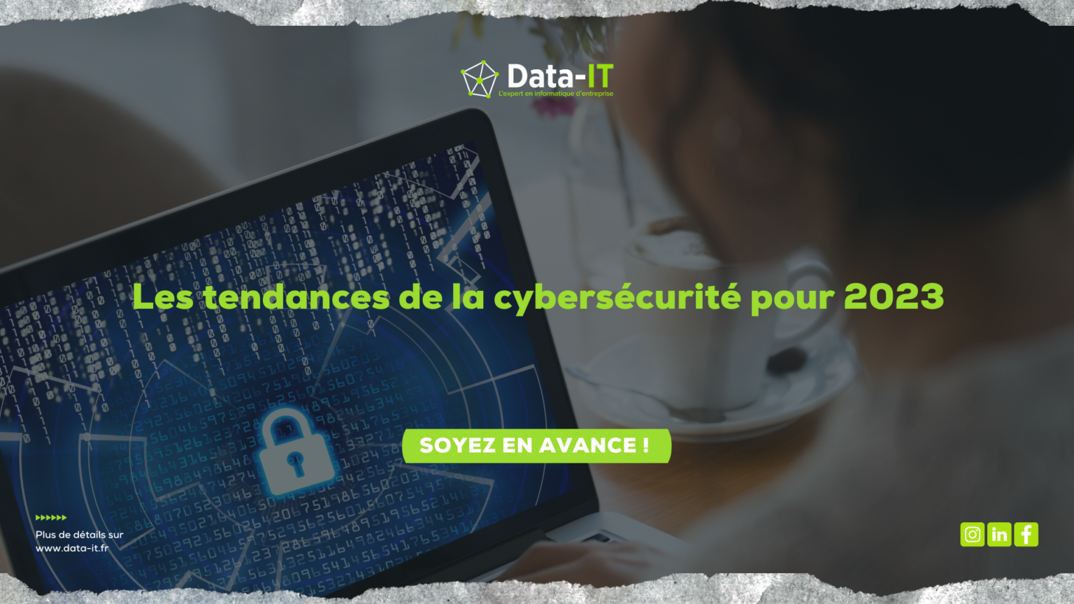 Les tendances de la cybersécurité pour 2023 • Data-IT - Groupe IT & You